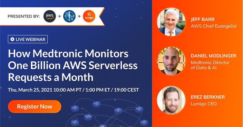 How Medtronic Monitors a Billion AWS Serverless Requests a Month | Lumigo